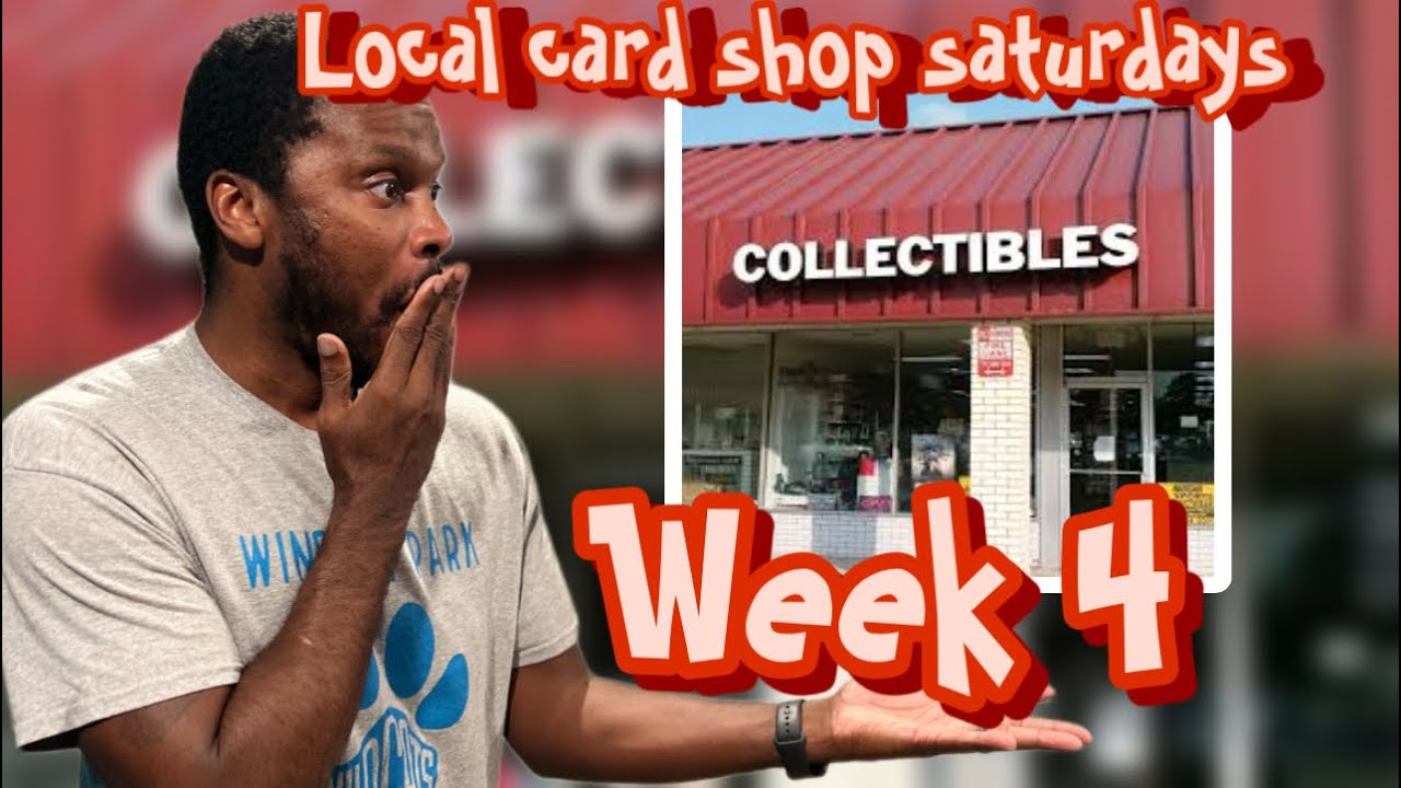 Local Card Shop Saturdays Week 4: Scott’s Collectibles - YouTube