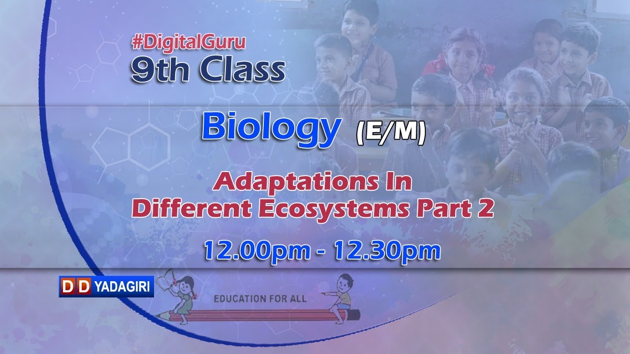9th Class Biology || Adaptations In Different Ecosystems Part-1 ...