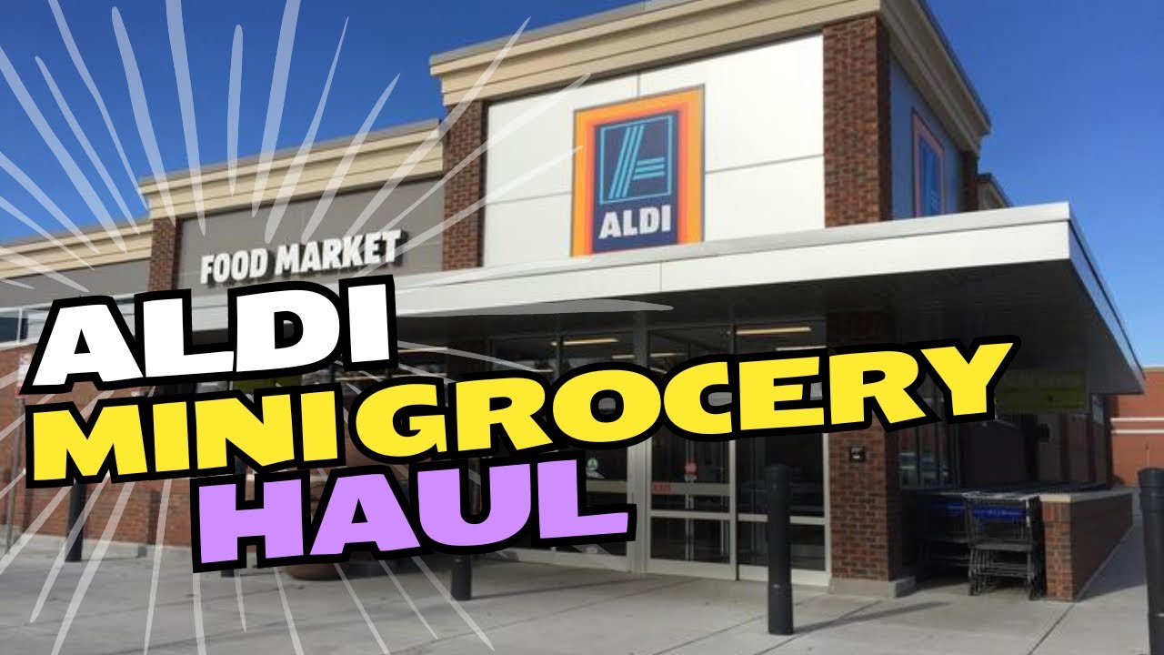 Aldi mini grocery haul | Giving them another try! - YouTube