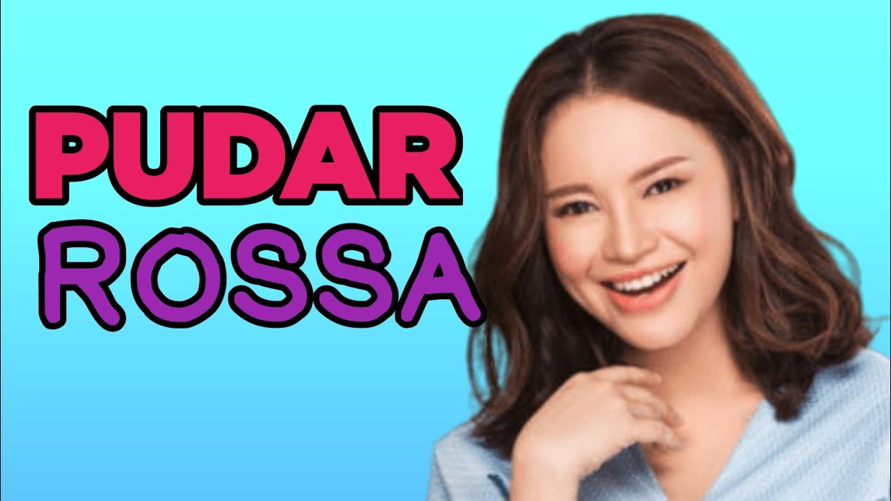 PUDAR - ROSSA (Cover & Lirik Lagu) - YouTube