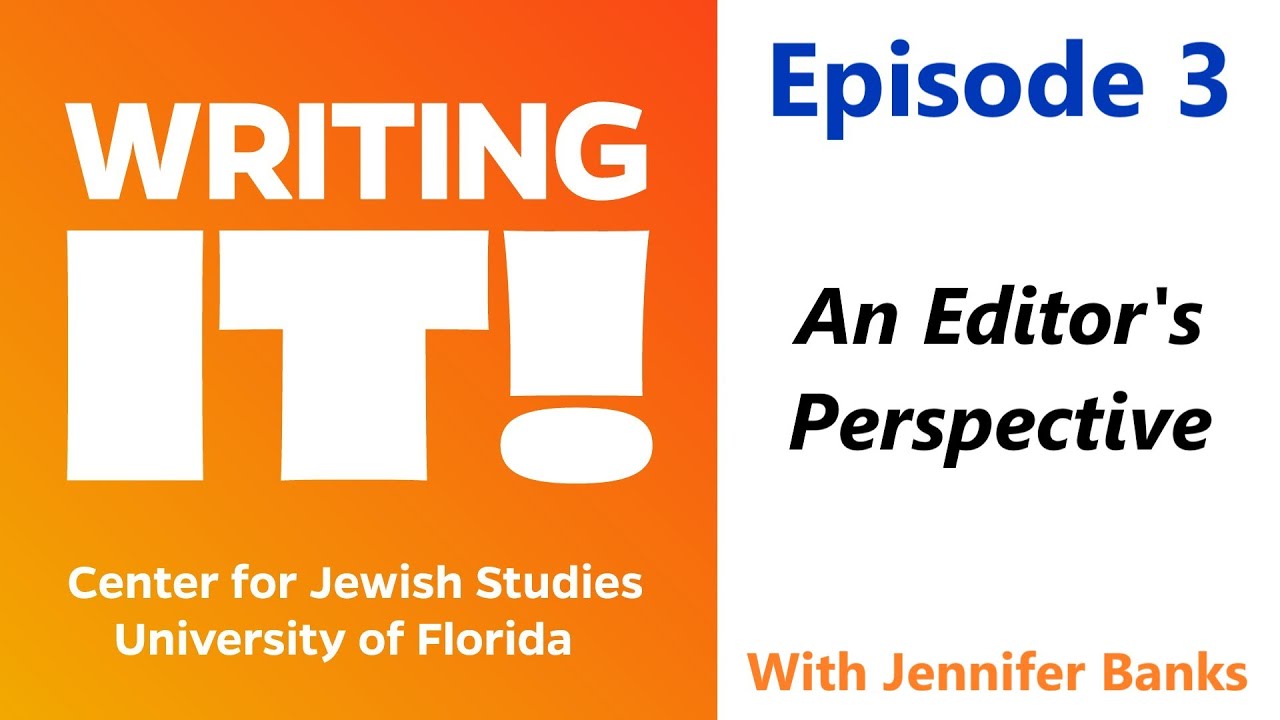 Episode 03: An Editor’s Perspective - Jennifer Banks - YouTube