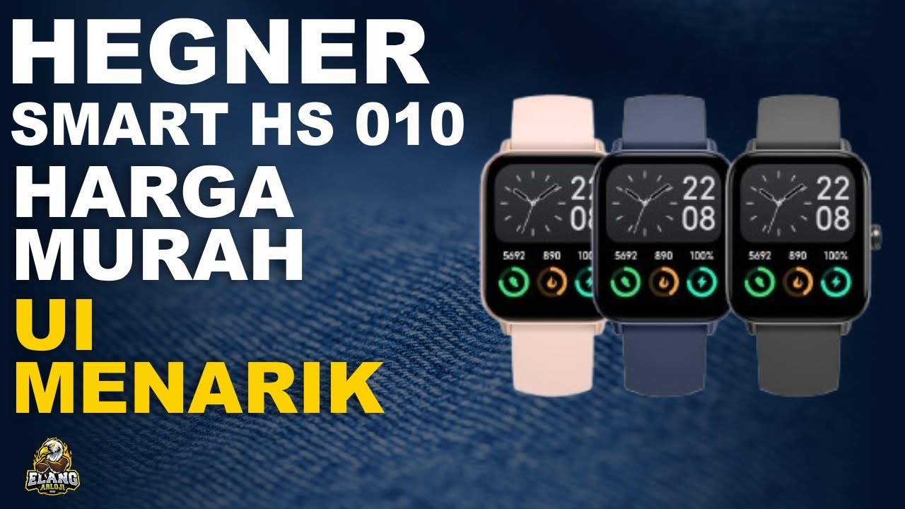 HEGNER SMARTWATCH HS 010 : JAM TANGAN HEGNER UI MENARIK HARGA MURAH ...