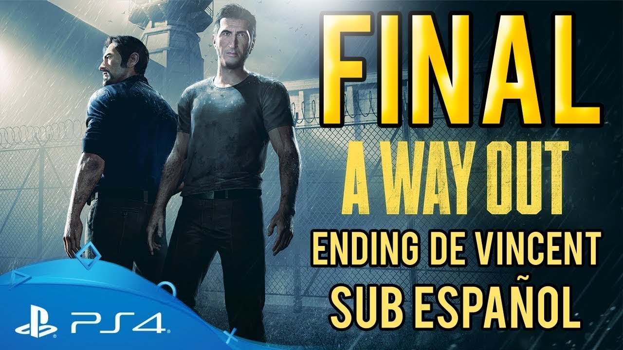 A Way Out PS4 | Walkthrough Guía Sub Español | Cooperativo | Final de ...