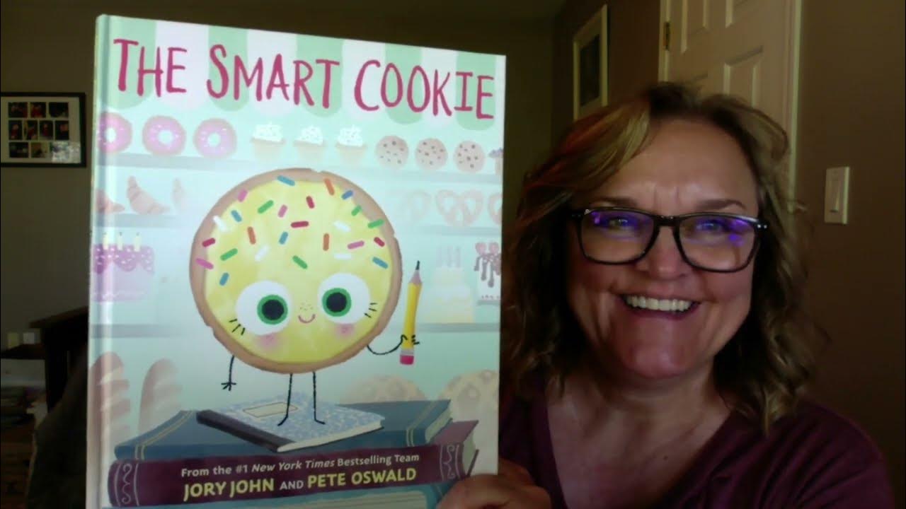 Storytime with Nonna - "The Smart Cookie" by Jory John and Pete Oswald ...