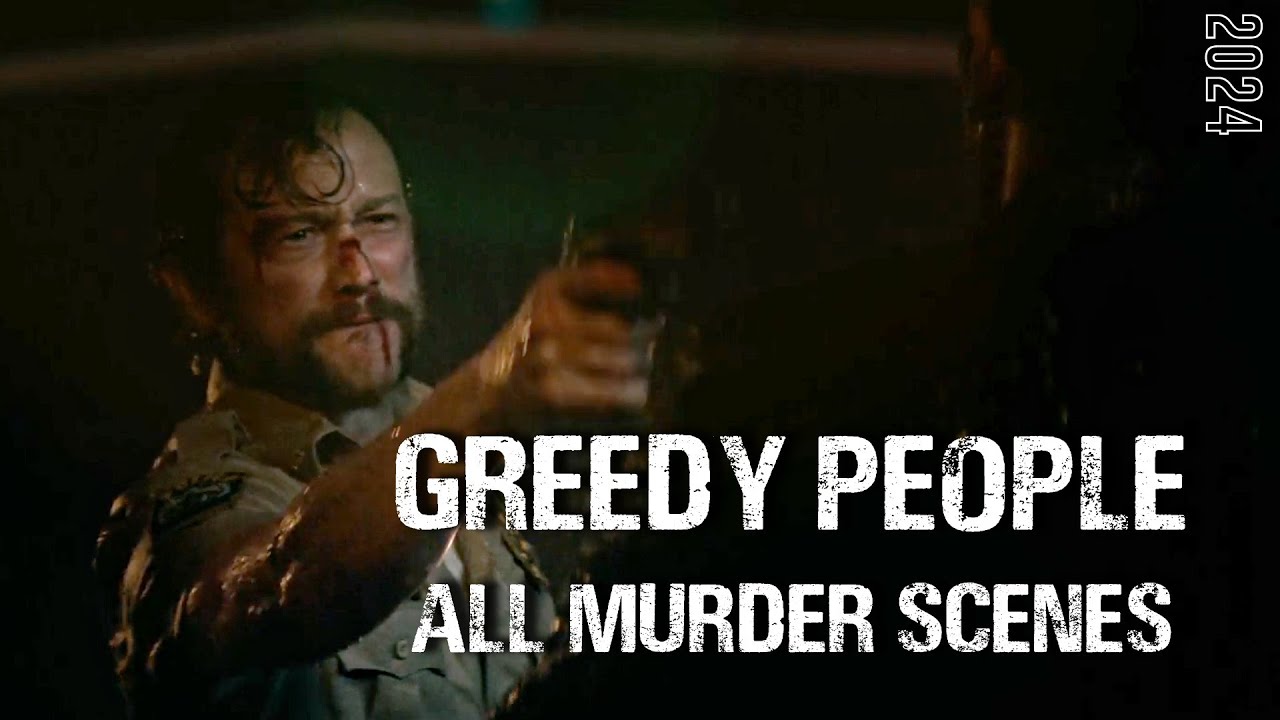 All Murder Scenes in Greedy People 2024 - YouTube