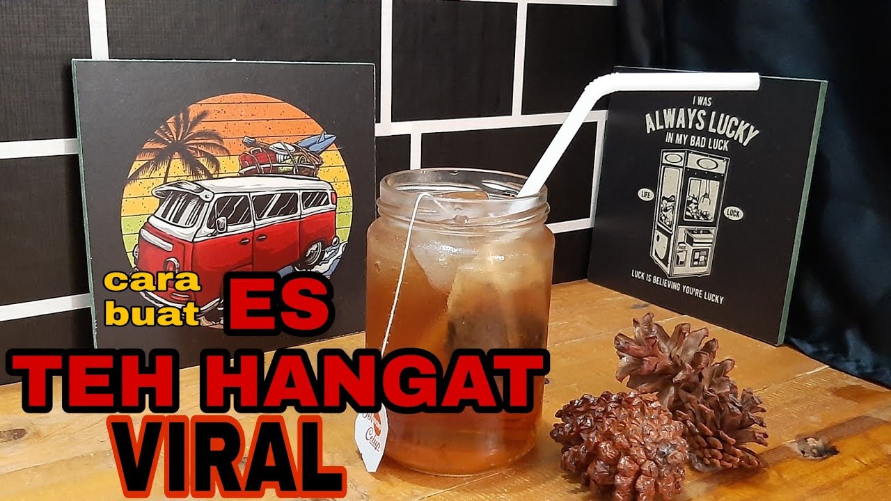 resep ES TEH HANGAT viral - YouTube