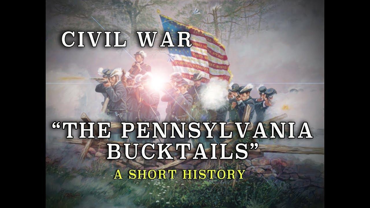 Civil War Union Army "The Pennsylvania Bucktails" - A Short History ...