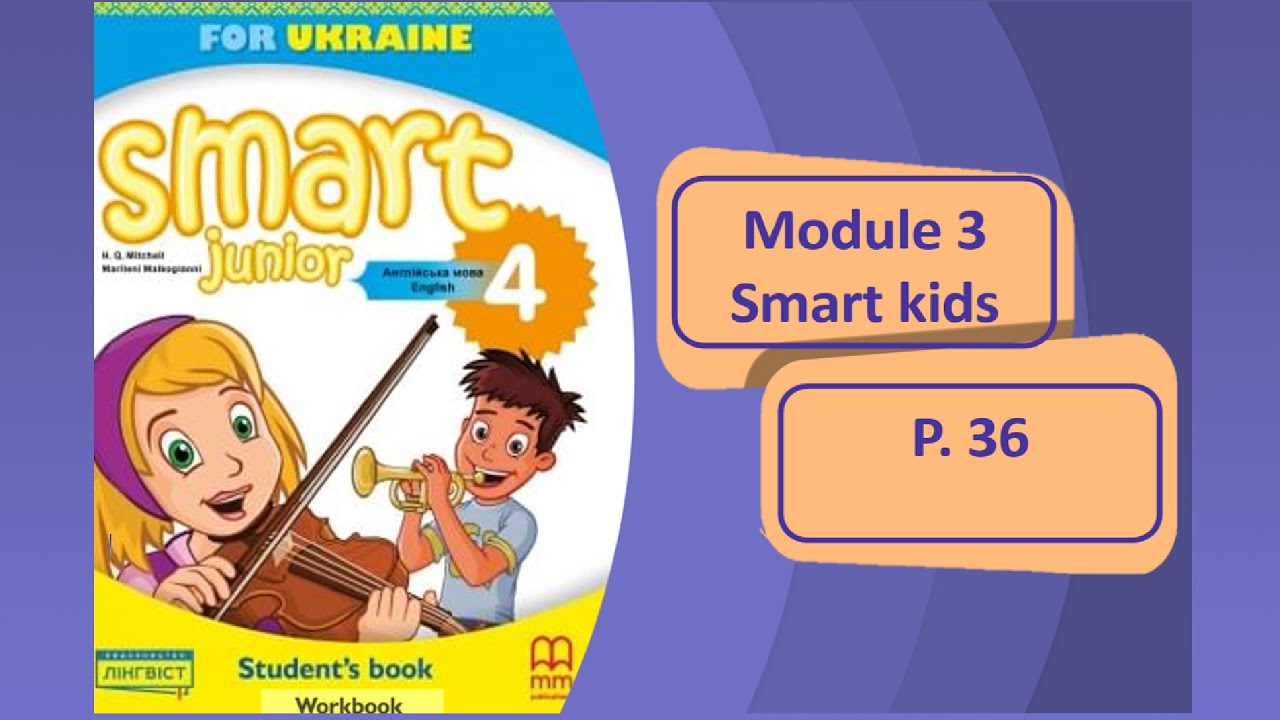 Smart Junior 4 Module 3 Smart kids - YouTube