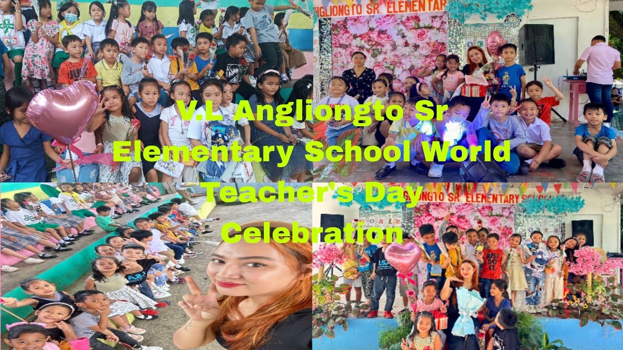 V.L Angliongto Sr Elementary School World Teacher's Day Celebration ...