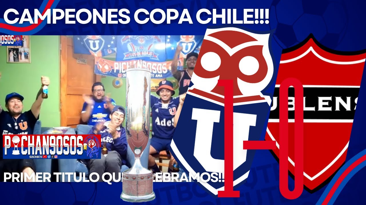 U DE CHILE1 - 0 ÑUBLENSE/ CAMPEONES COPA CHILE 202/ REACCION HINCHAS ...