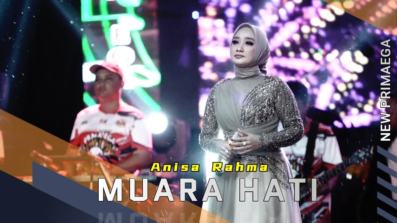 MUARA HATI - ANISA RAHMA "NEW PRIMAEGA" || SEDEKAH LAUT PELABUHAN ...