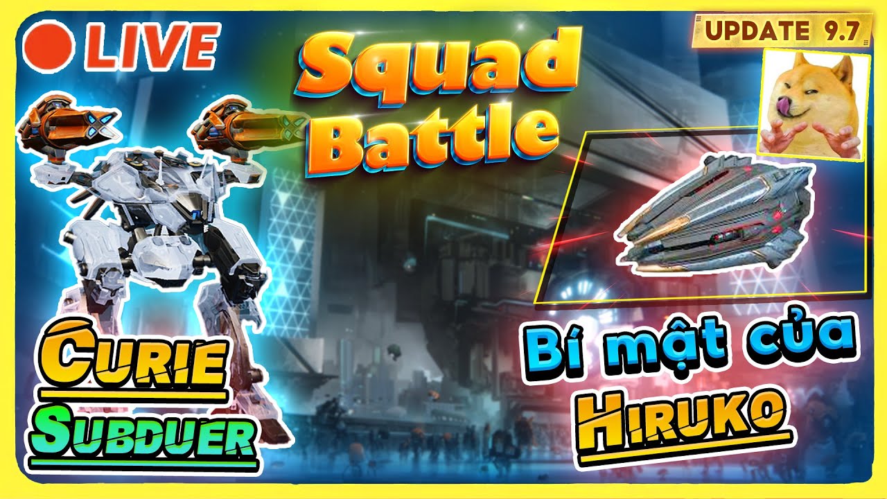 🔴 Clan Battle - Bí mật về Hiruko không phải ai cũng biết - War Robot 9. ...