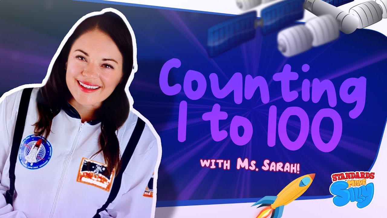 Counting 1-100 in Space with Ms. Sarah! - YouTube