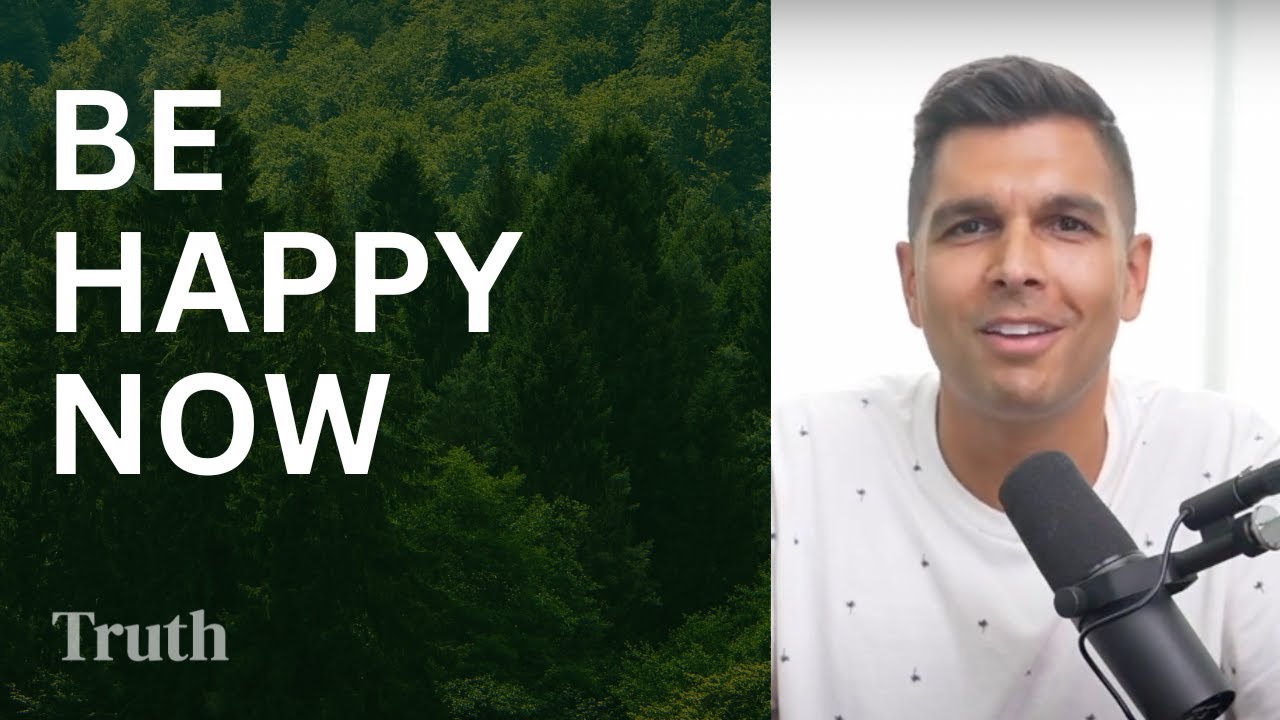 Be Happy Now (Self-Realization) - YouTube