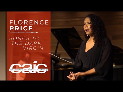 FLORENCE PRICE: Songs to the Dark Virgin