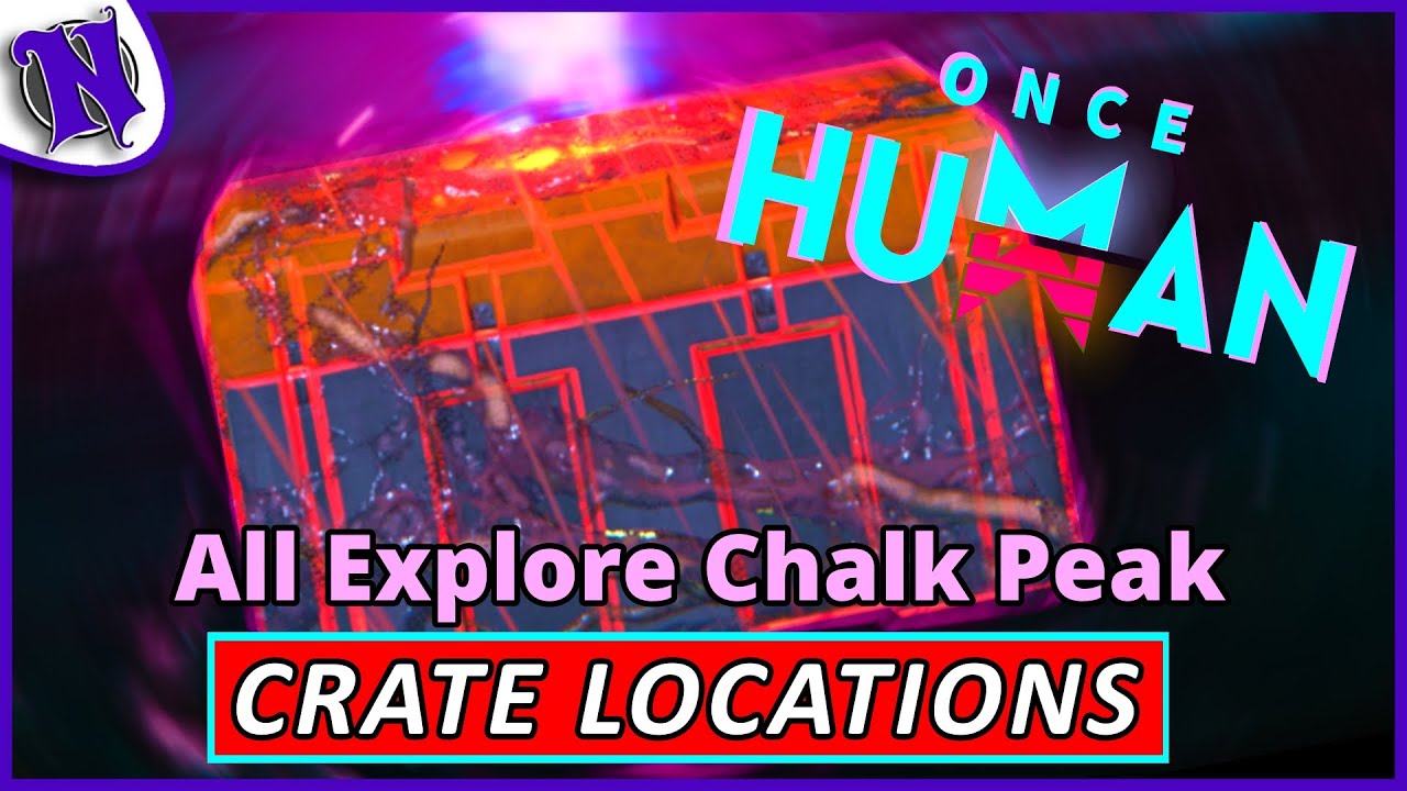 All Chalk Peak Mystical Weapon and Gear Crate Locations ONCE HUMAN ...