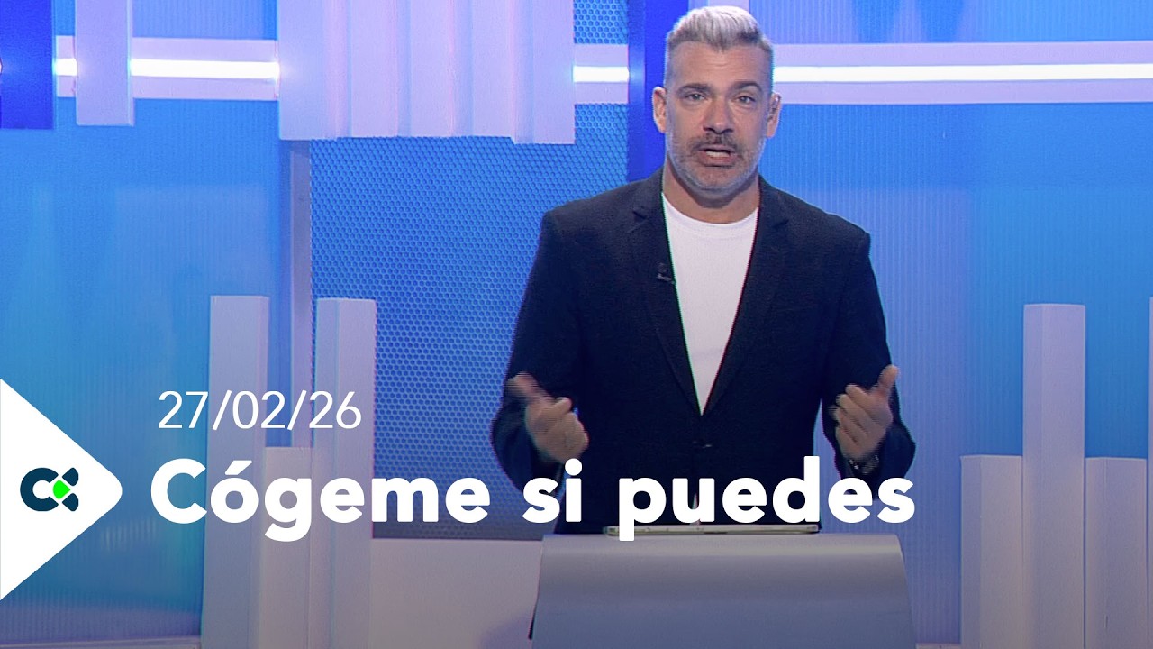 Cógeme si puedes | 27/02/26 - YouTube