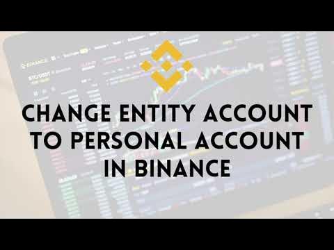 How To Change Entity Account To Personal Account In Binance - 2024 - YouTube