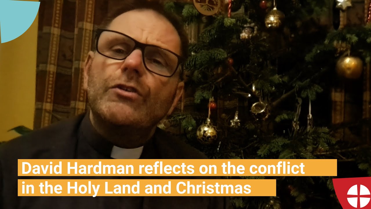 David Hardman Methodist Liaison Officer Jerusalem | Christmas Reflection - YouTube