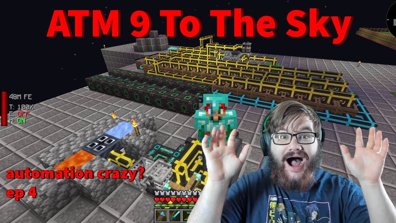 Atm 9 To The Sky | automation crazy! ep 4 - YouTube