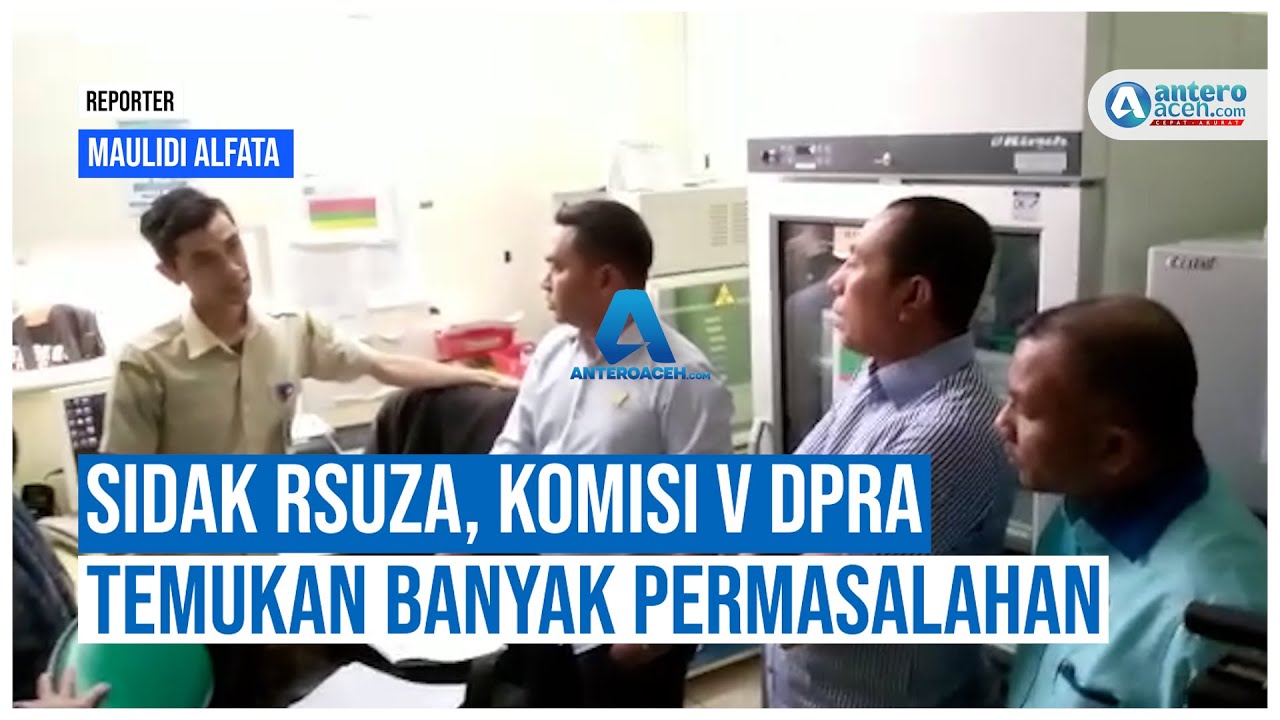 Sidak RSUZA, Komisi V DPRA Temukan Banyak Permasalahan - YouTube