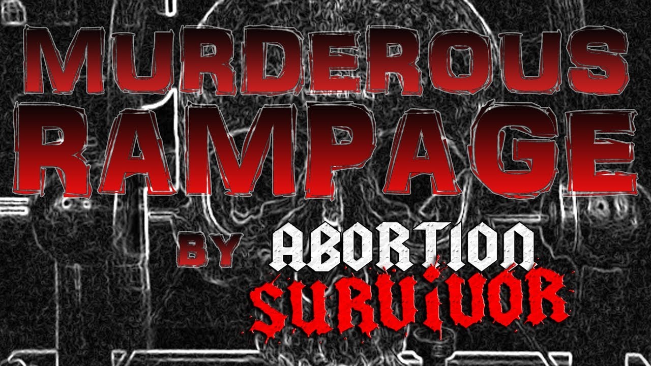 Abortion Survivor - Murderous Rampage (Official Lyric Video) - YouTube
