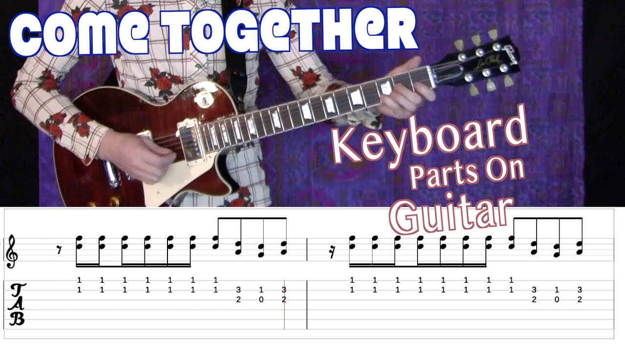 Come Together Keyboard Part on Guitar - YouTube