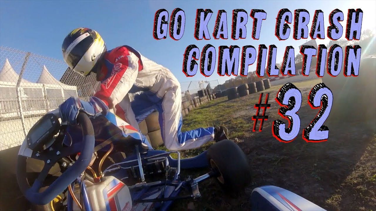 go kart crash compilation #32 - YouTube