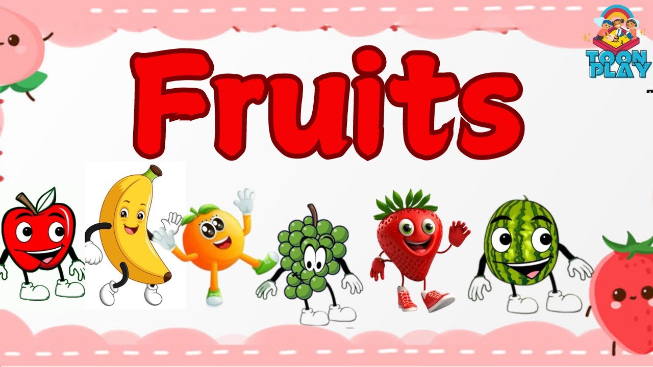 Fruits | Learn English Fruits and its benefits | Pre School Learning ...