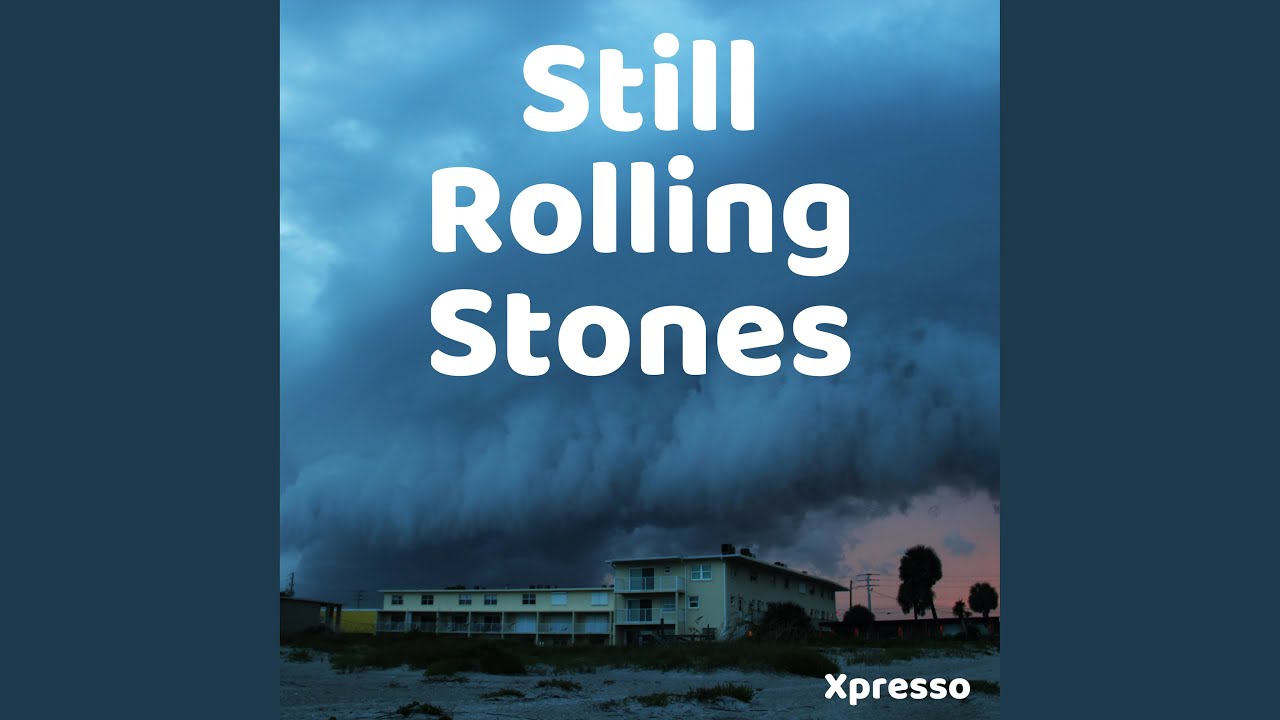 Still Rolling Stones - YouTube