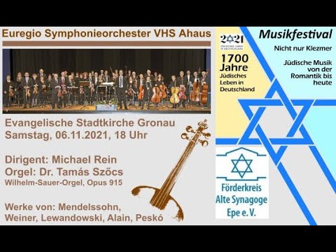 Jüdische Musik der Romantik - Euregio Symphonieorchester VHS Ahaus / Wilhelm-Sauer-Orgel, Opus 915