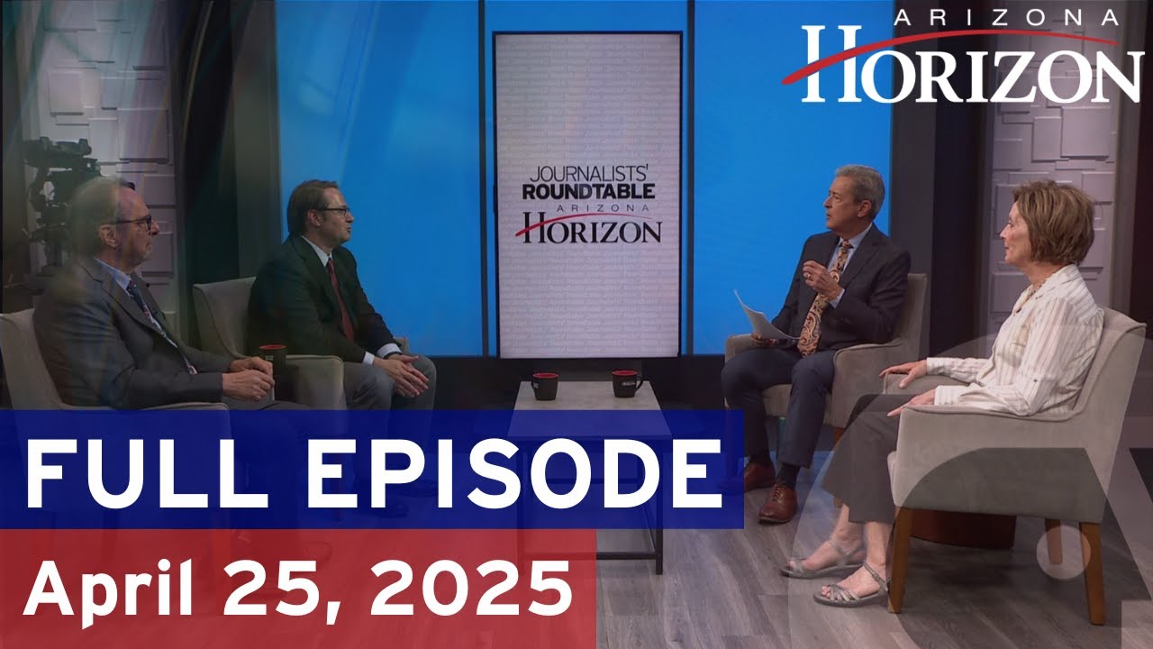 Arizona Horizon | April 25, 2025 | Full episode - YouTube