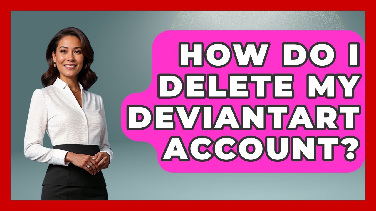 How Do I Delete My DeviantArt Account? - Trend Unwrapper - YouTube