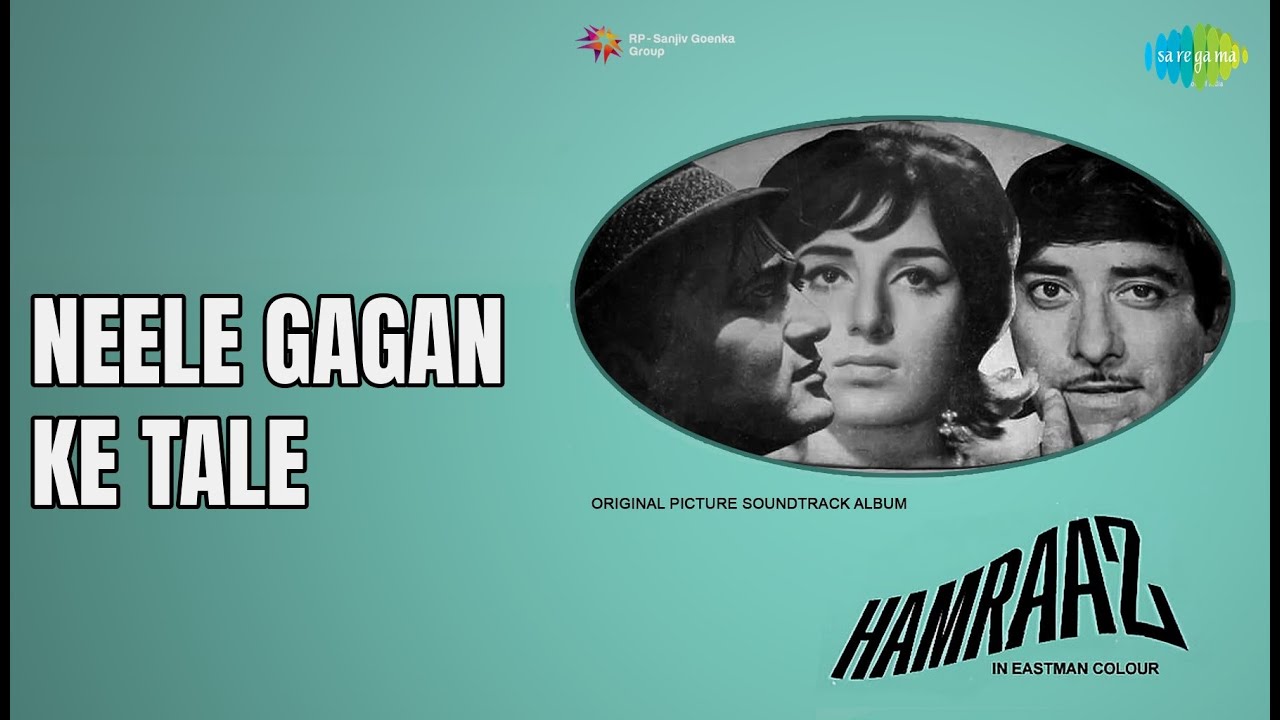 Neele Gagan Ke Tale | Hamraaz | Mahendra Kapoor Songs | Raaj Kumar ...