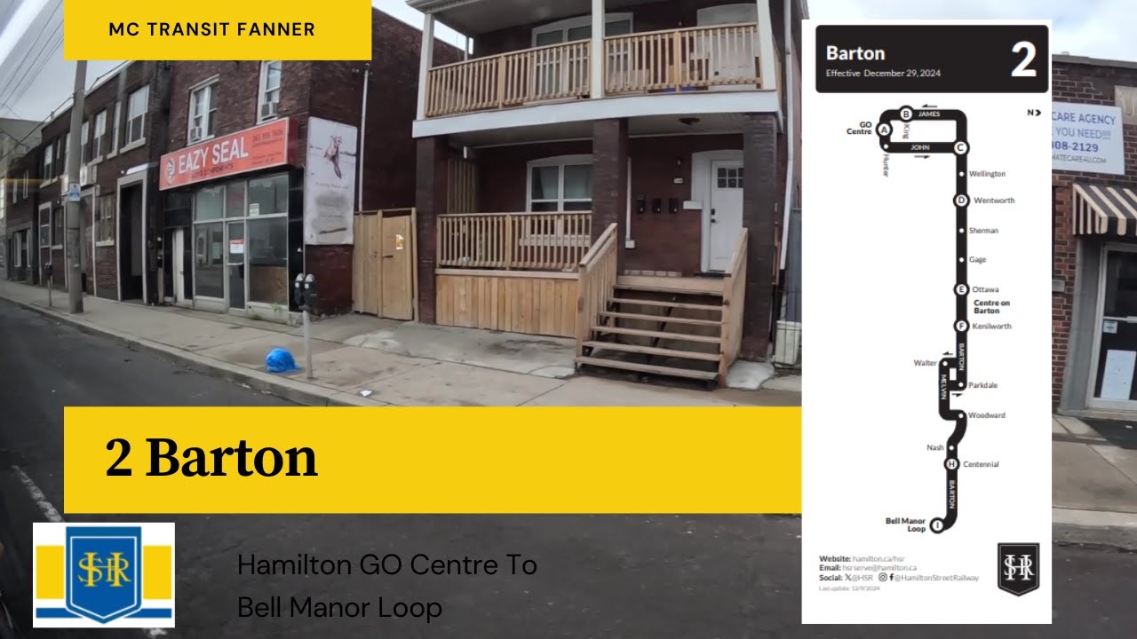 Hamilton Street Railway 2 Barton - Hamilton GO Centre To Bell Manor ...