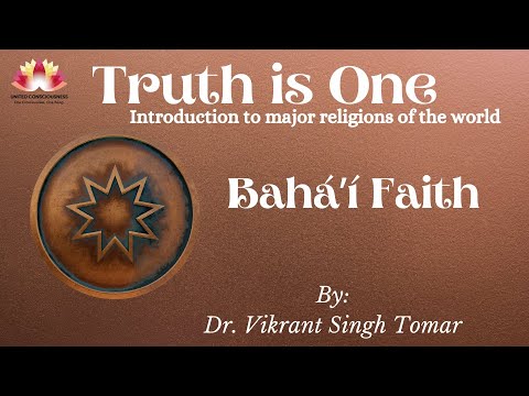 Truth is One- Bahai's - YouTube