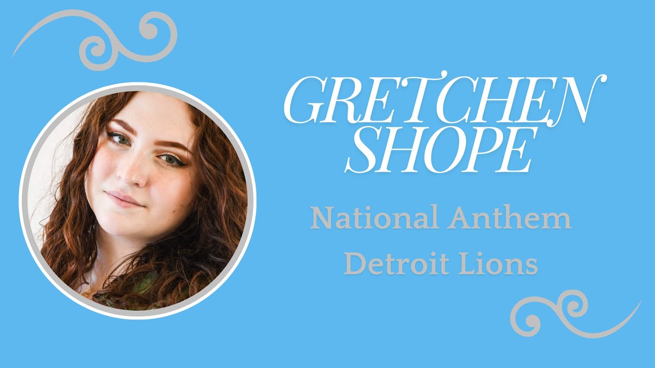 Detroit Lions National Anthem | Gretchen Shope - YouTube