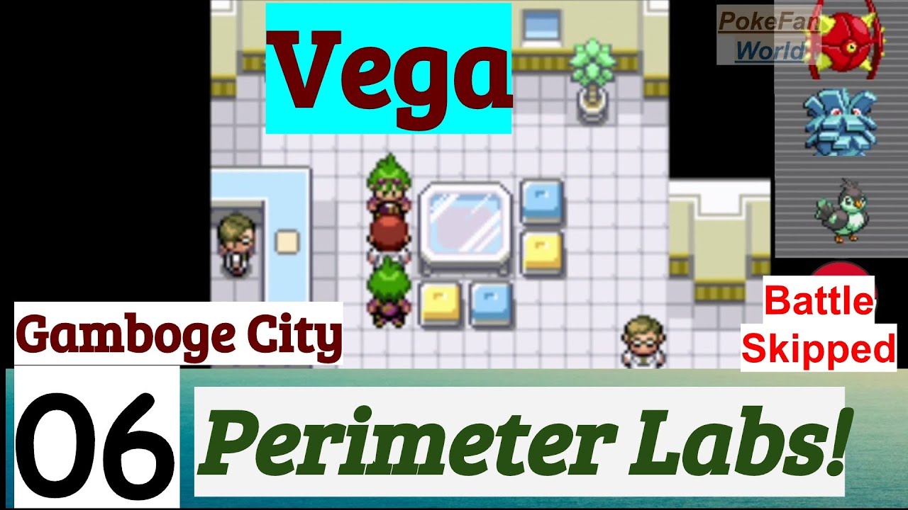 Pokemon Vega Part 6 Perimeter Labs & Gamboge City | GBA Rom Hack - YouTube