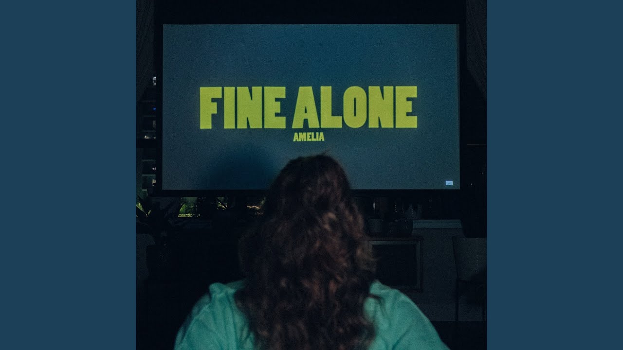 Fine Alone - YouTube
