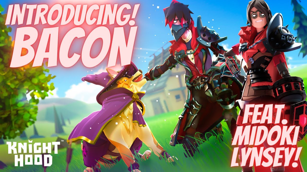 Knighthood - Introducing BACON featuring [Midoki] Lynsey! - YouTube