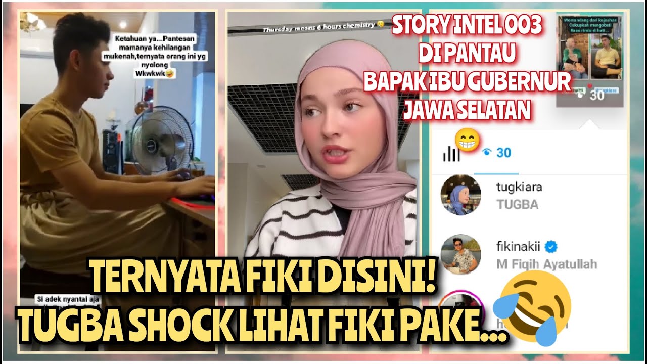 DIMANA FIKI NAKI GAESS!?! TUGBA SEDIH NIH... - YouTube