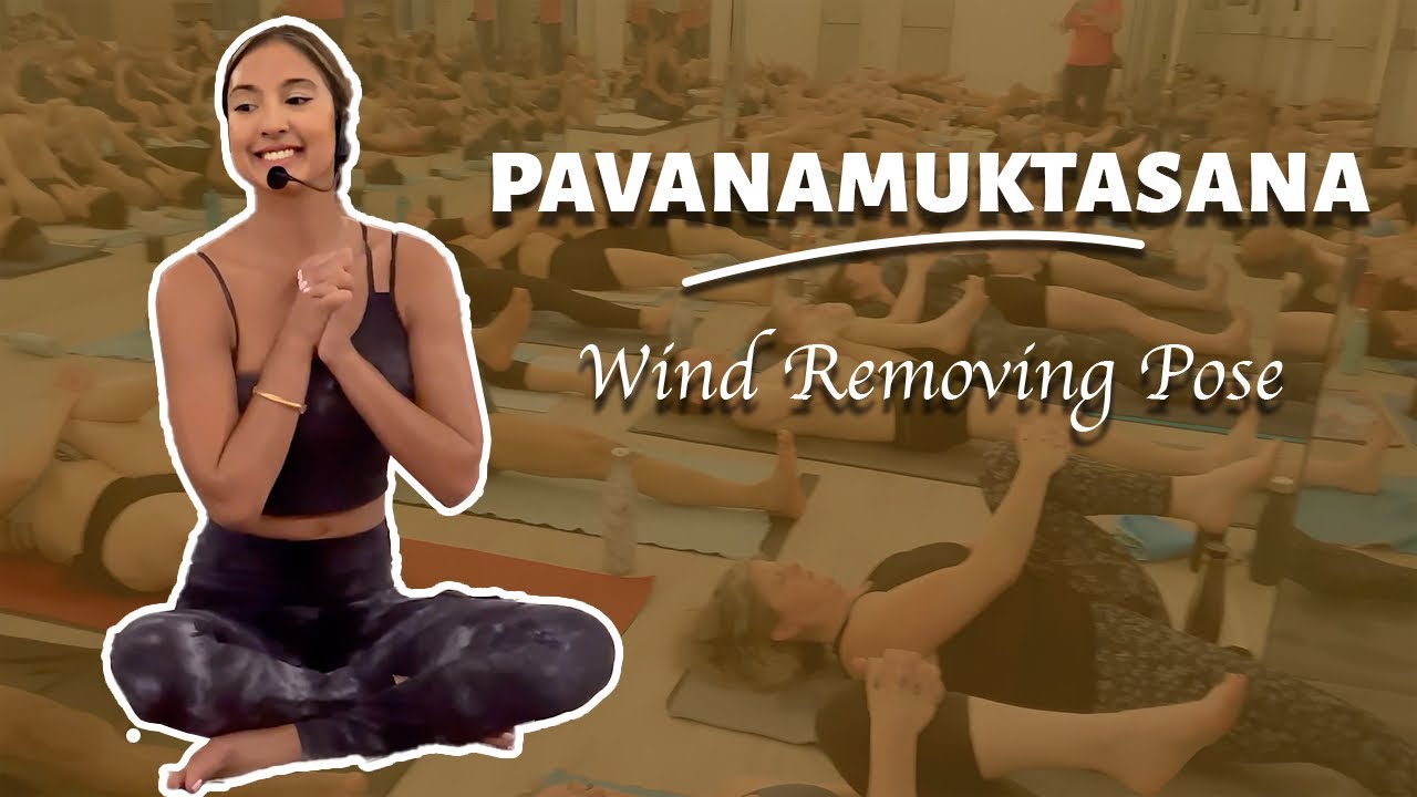 Pavanamuktasana: Wind removing pose - Yoga with Laju - YouTube