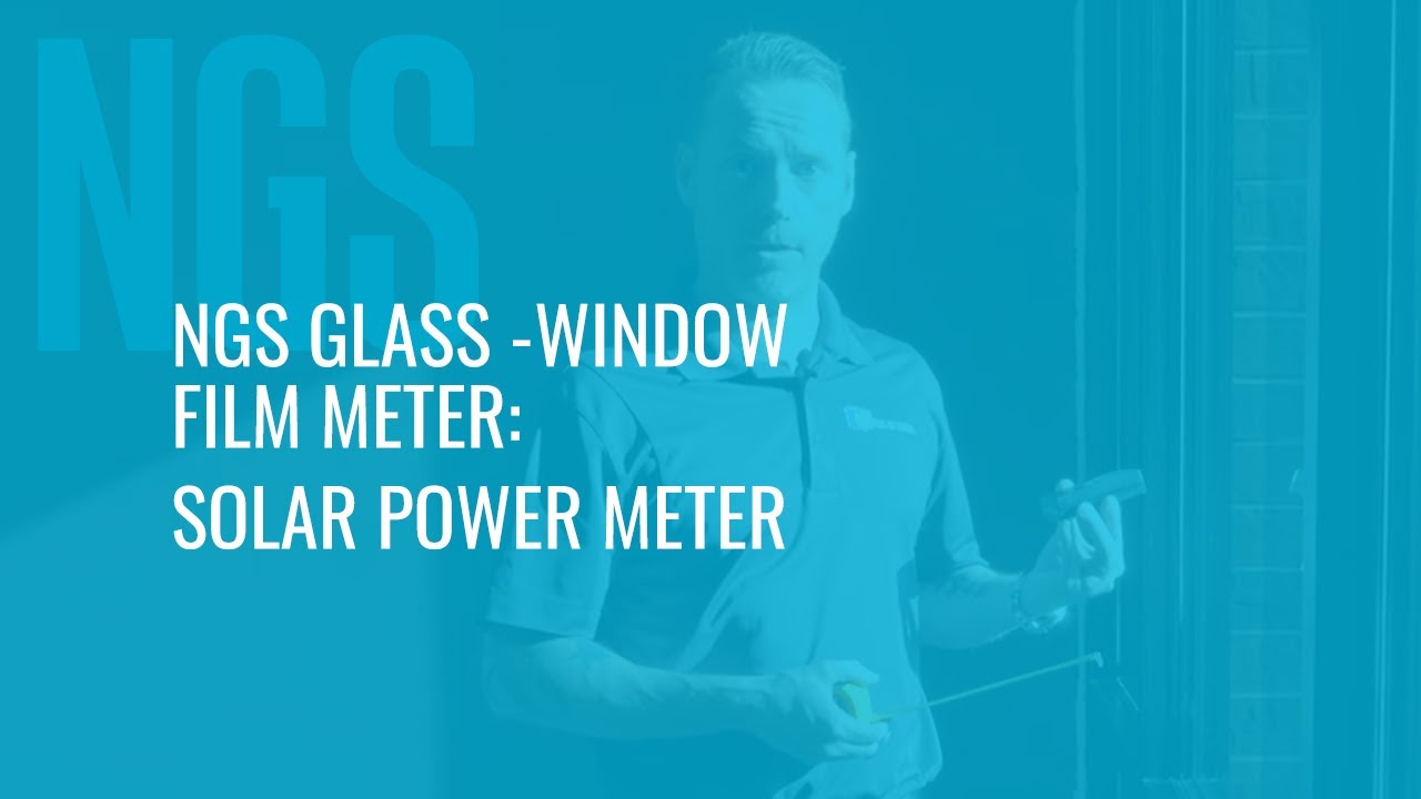 NGS Glass -Window Film Meter Educational Series: Solar Power Meter ...