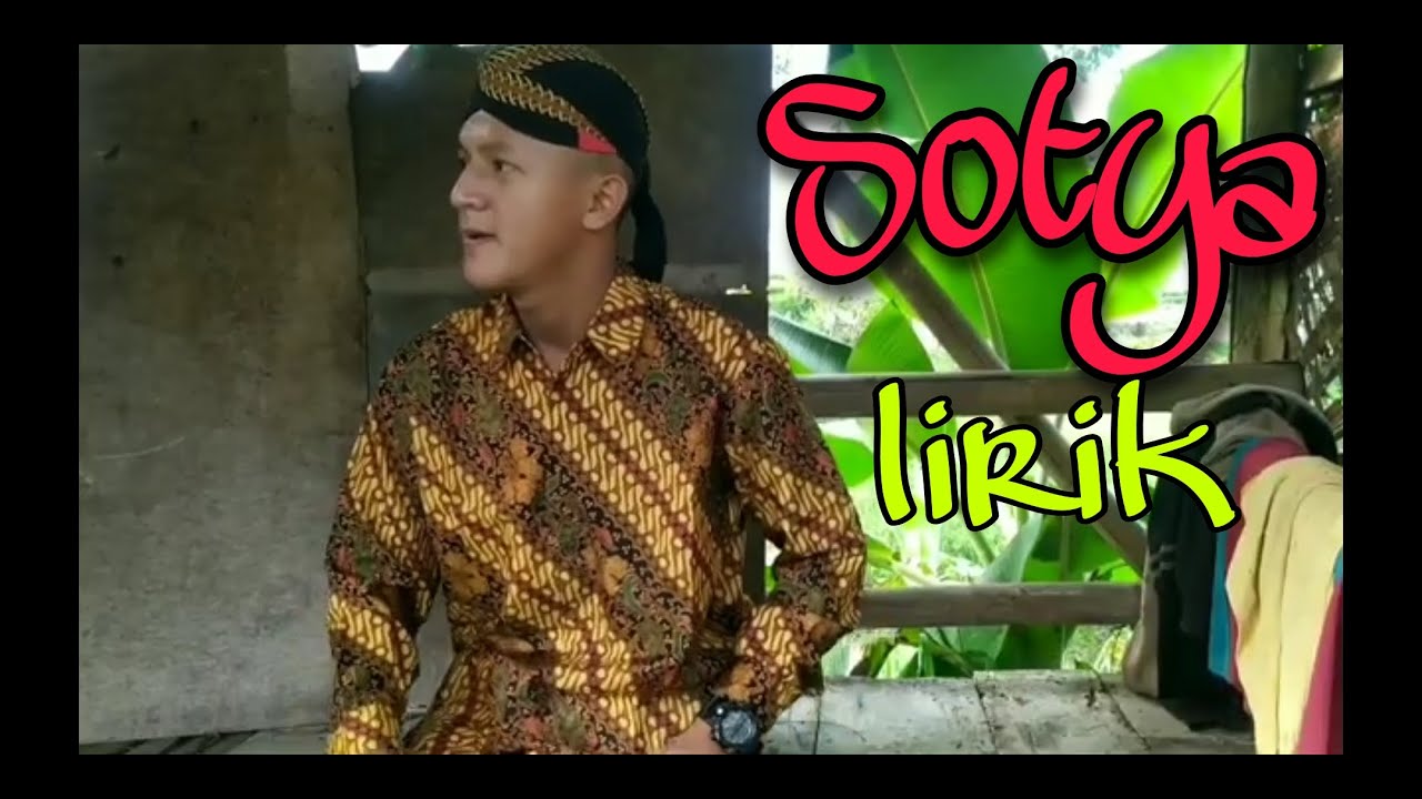SOTYA Lirik | DRU WENDRA WEDHATAMA - YouTube