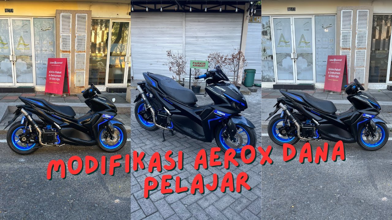 Modifikasi Simpel Aerox Dana Pelajar - YouTube