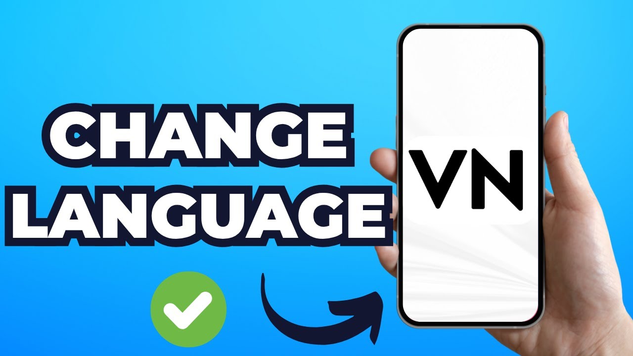 How to Change Language in VN Video editor (Easy) - YouTube