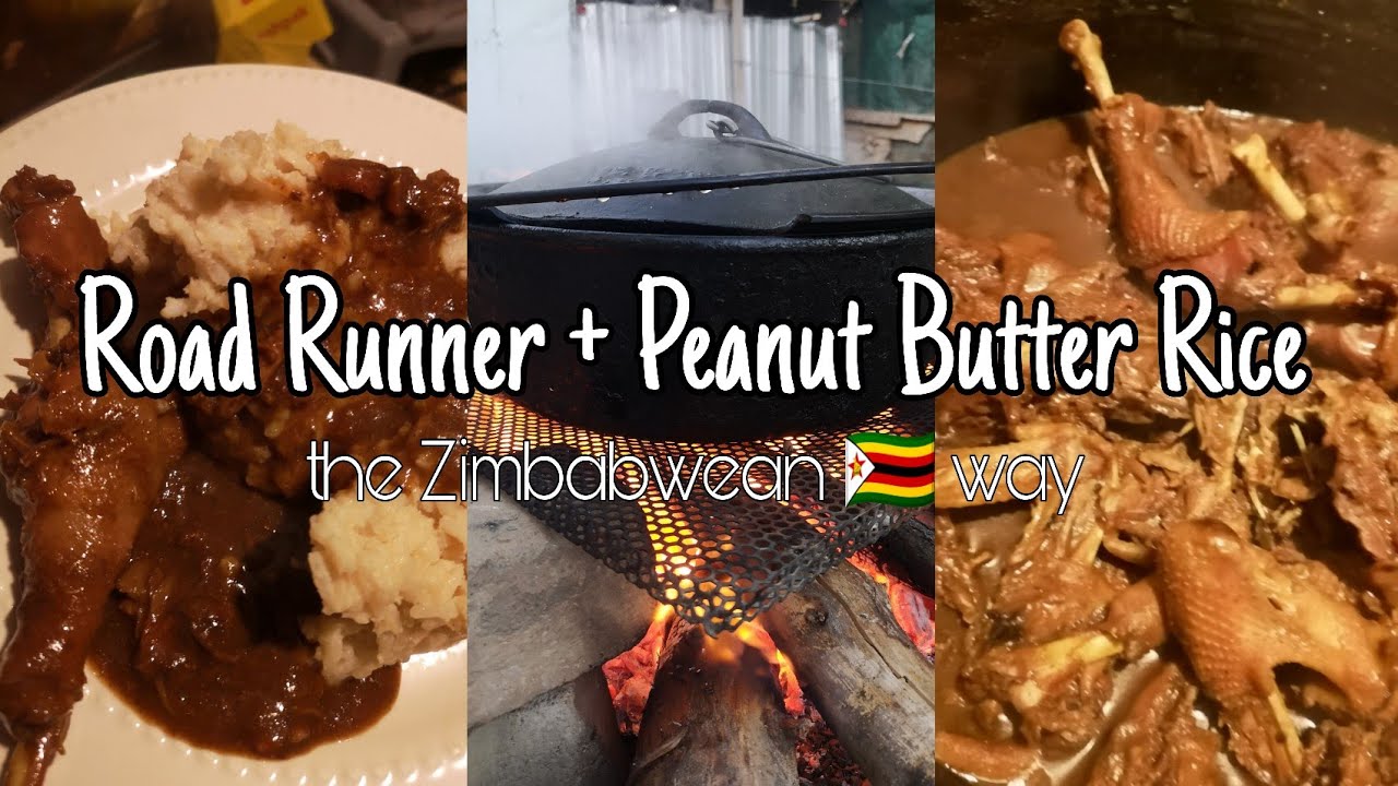 COOKING ROAD RUNNER CHICKEN + PEANUT BUTTER RICE THE ZIMBABWEAN WAY🇿🇼 ...