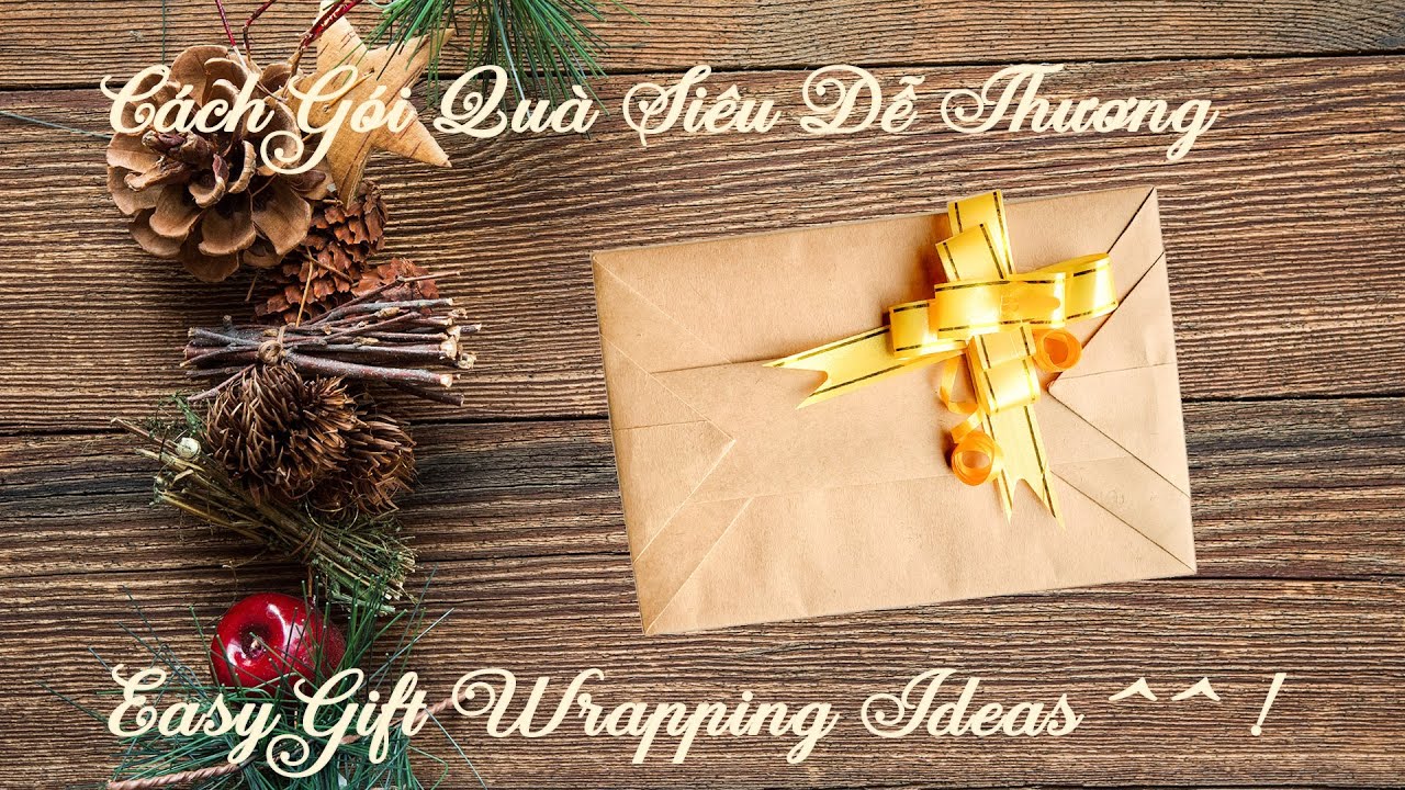 Cách Gói Quà Siêu Dễ Thương - Easy Gift Wrapping Ideas - YouTube
