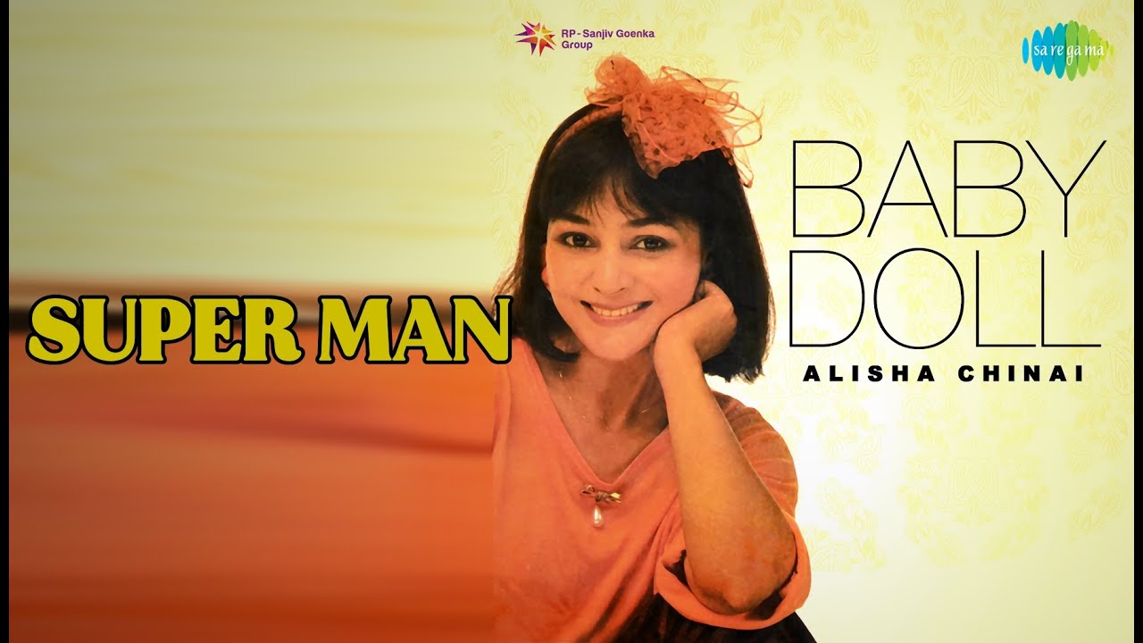 Super Man | Babydoll Alisha | Alisha Chinai Songs | nan - YouTube