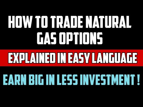 Natural Gas Mini Options Trading | Natural Gas Options Trading ...